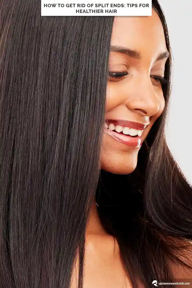 How To Get Rid Of Split Ends: Tips For Healthier Hair | Uptown New York ...